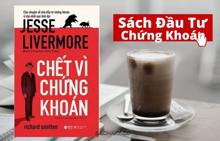 Sách Nói Chết Vì Chứng Khoán: Jesse Livermore - Richard Smitten - Sách ...