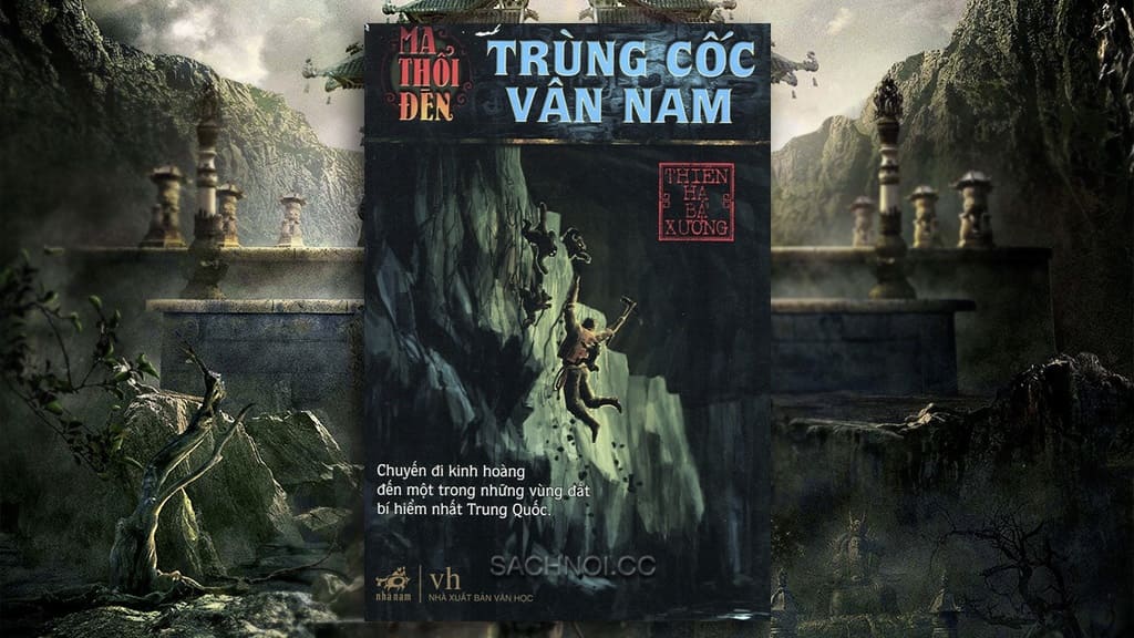 Truyện Nói Ma Thổi Đèn 3 - Trùng Cốc Vân Nam - Sách Nói Online