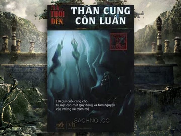 Review Ma Thổi Đèn Tập 4 – Thần Cung Côn Luân Thiên Hạ Bá Xướng - Sách ...
