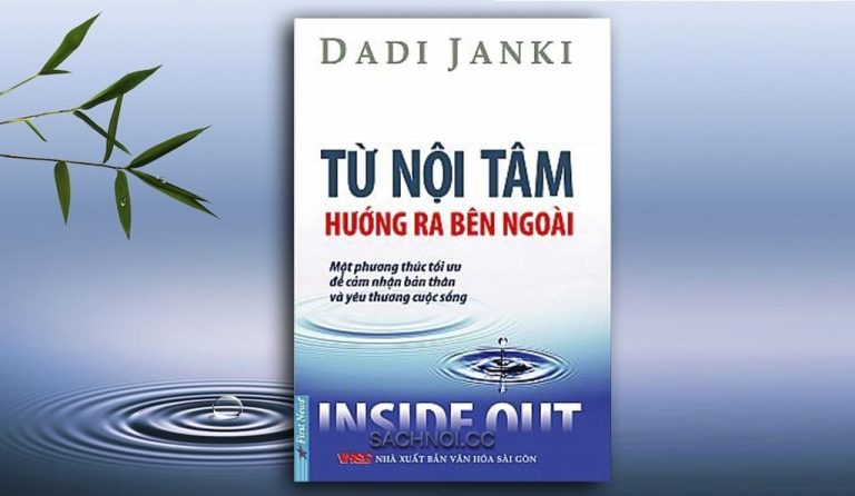 Sách Nói Từ Nội Tâm Hướng Ra Bên Ngoài - Dadi Janki - Sách Nói Online